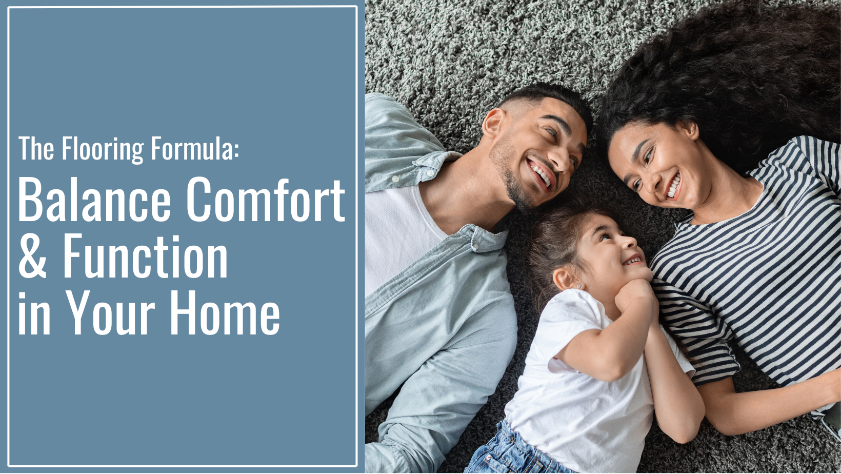 Flooring Formula: Balance Comfort and Function in Your Home