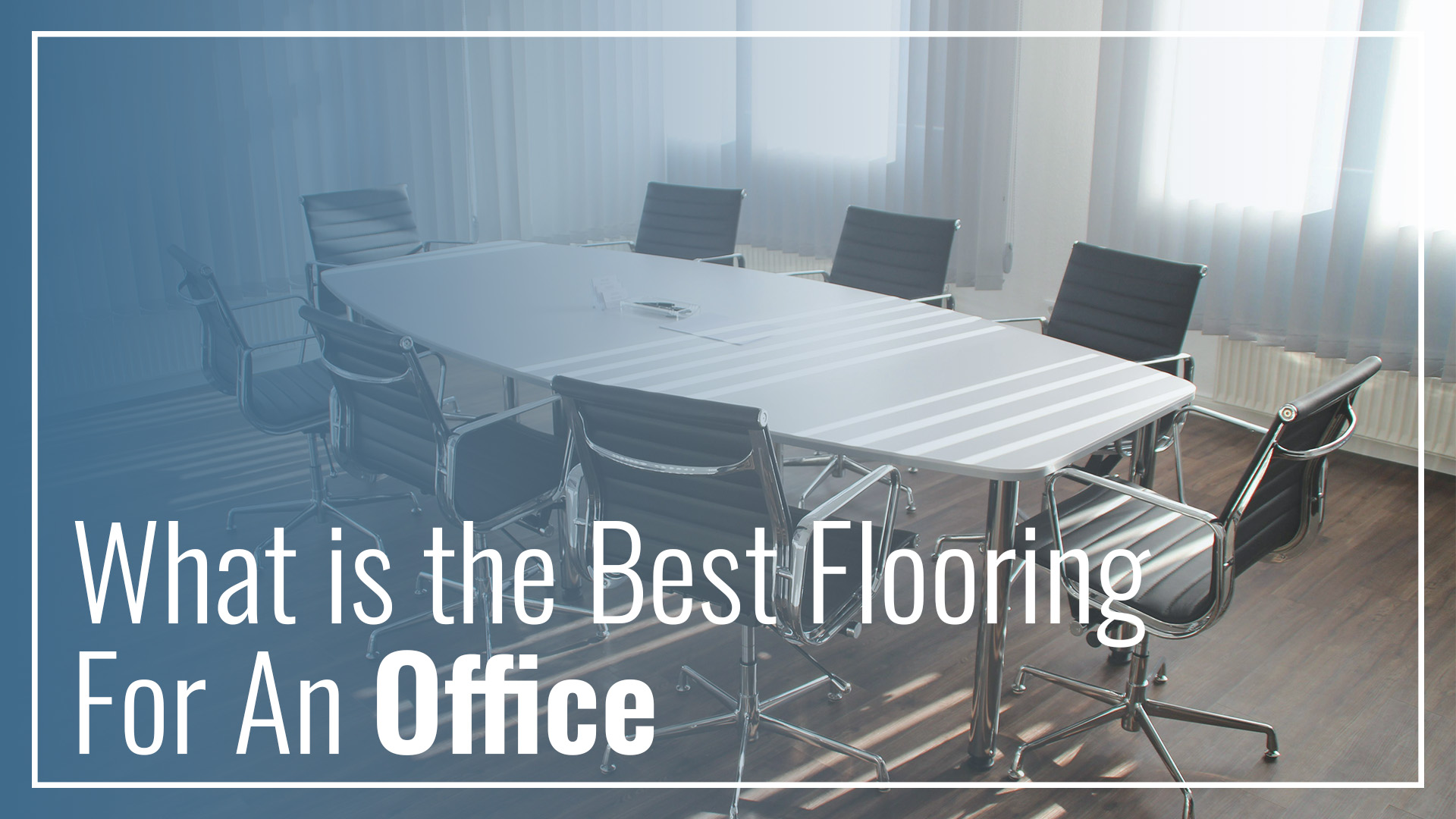 What is the Best Flooring for an Office? | A Step Above Flooring